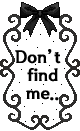 DON'T FIND ME (in Animated GIFs)