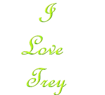I love trey (in Glitter Text)