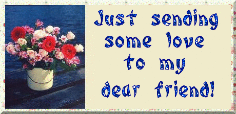 Just sending some love to my dear friend (in Clipart)